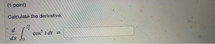 Solved Calculate the derivative. dxd∫04x2t+77tdt=Calculate | Chegg.com