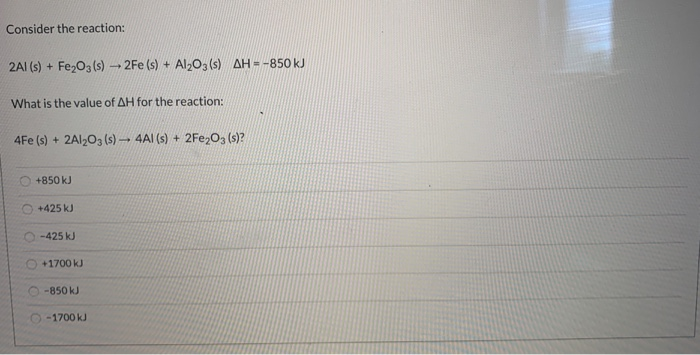 Solved Consider The Reaction 2al S Fe2o3 S 2fe S
