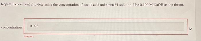 Repeat Experiment 2 to determine the concentration of | Chegg.com