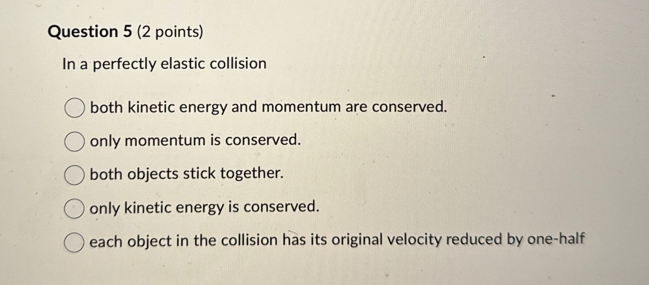 Solved In a perfectly elastic collisionboth kinetic energy | Chegg.com