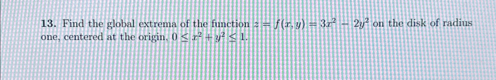 Solved Find the global extrema of the function | Chegg.com