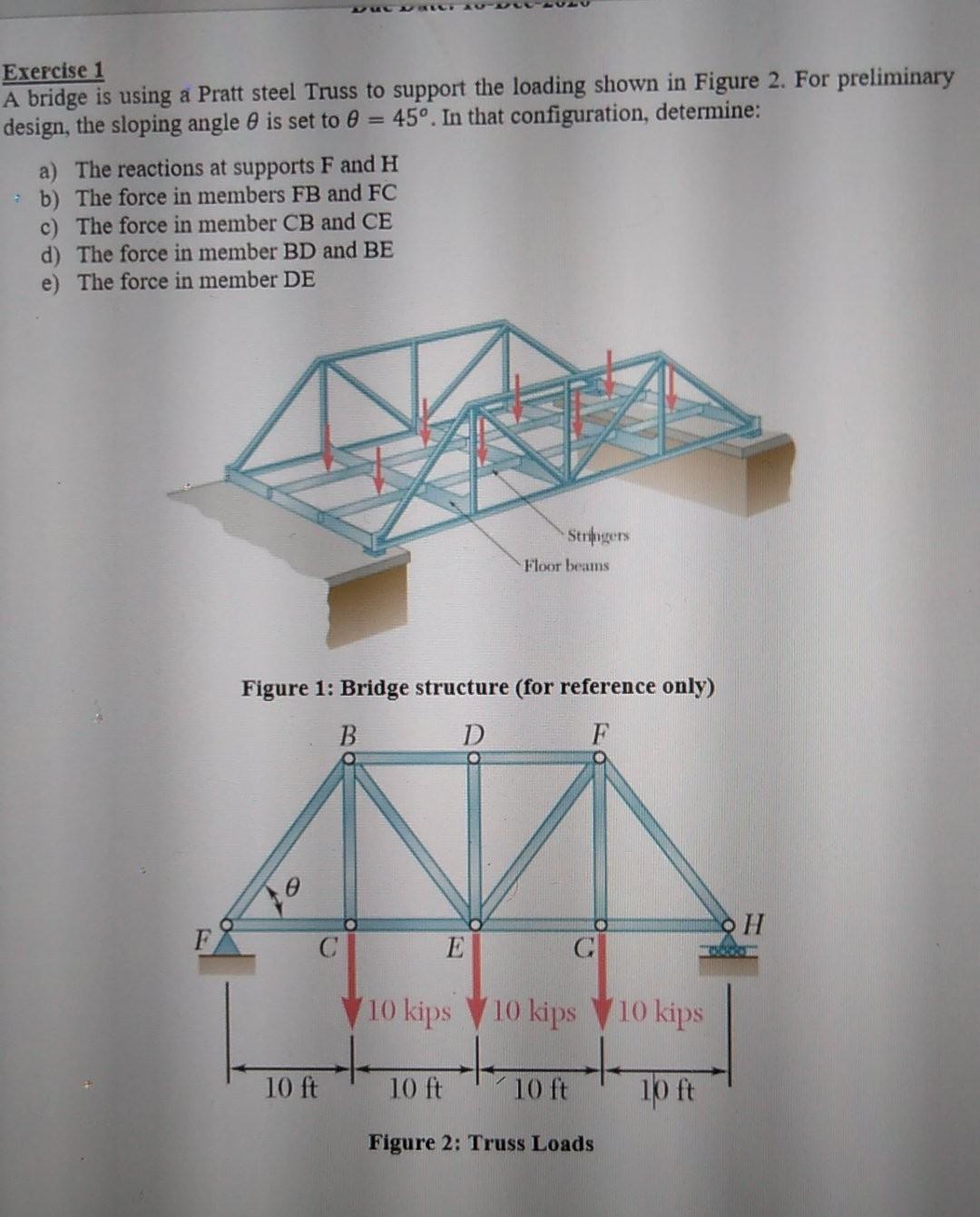 Solved Exercise 1 A bridge is using a Pratt steel Truss to | Chegg.com