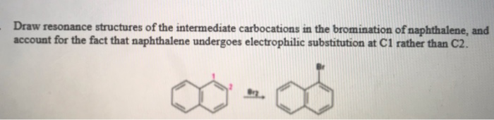 Solved Draw resonance structures of the intermediate | Chegg.com