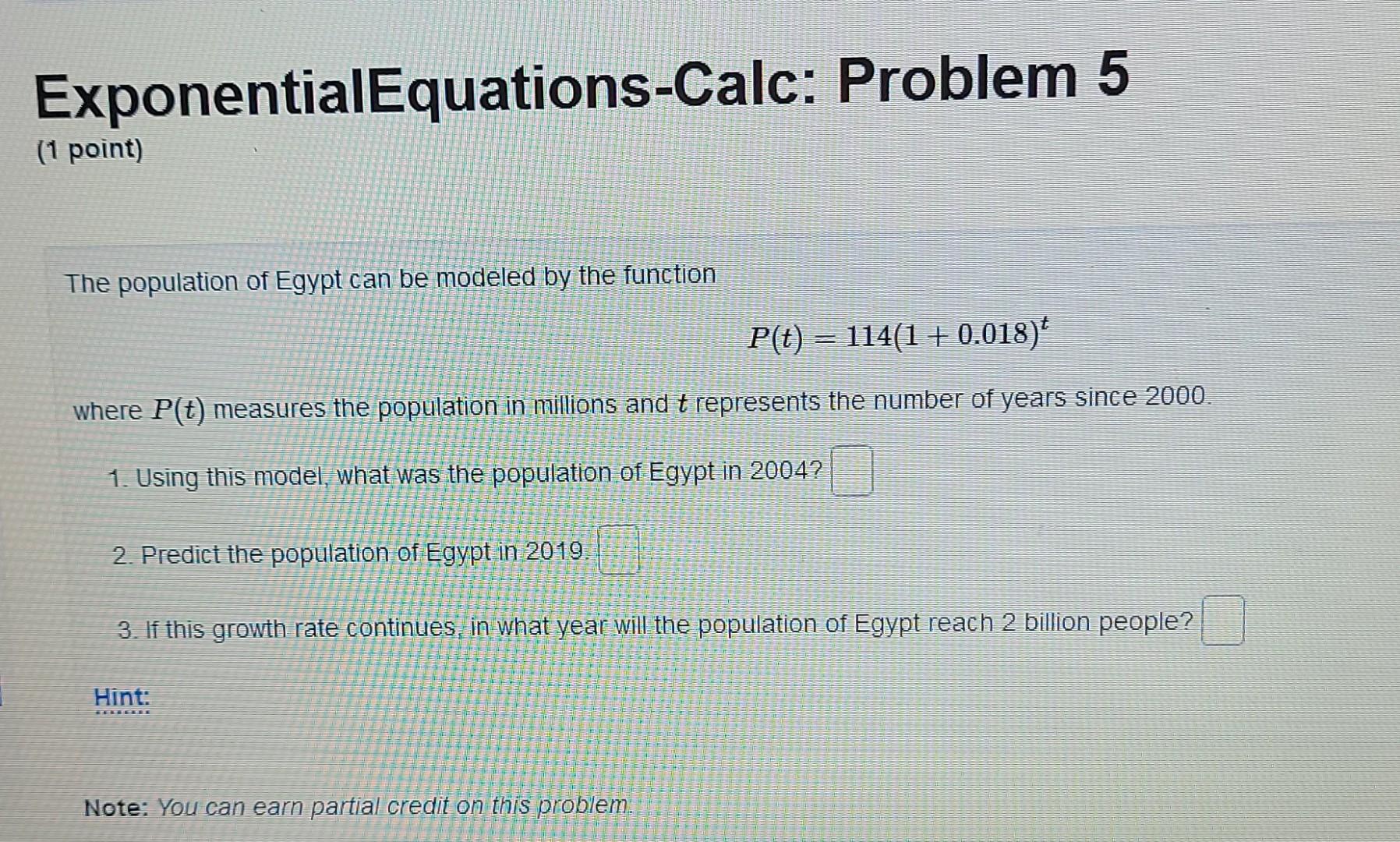 ExponentialEquations-Calc: Problem 5 (1 point) The | Chegg.com