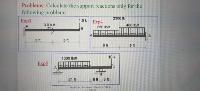 Solved Problems: Calculate the support reactions only for | Chegg.com