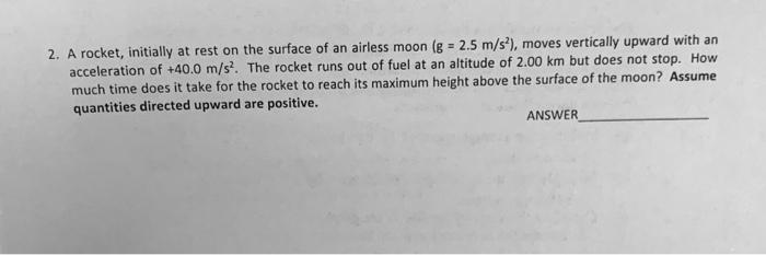 Solved 2. A rocket, initially at rest on the surface of an | Chegg.com