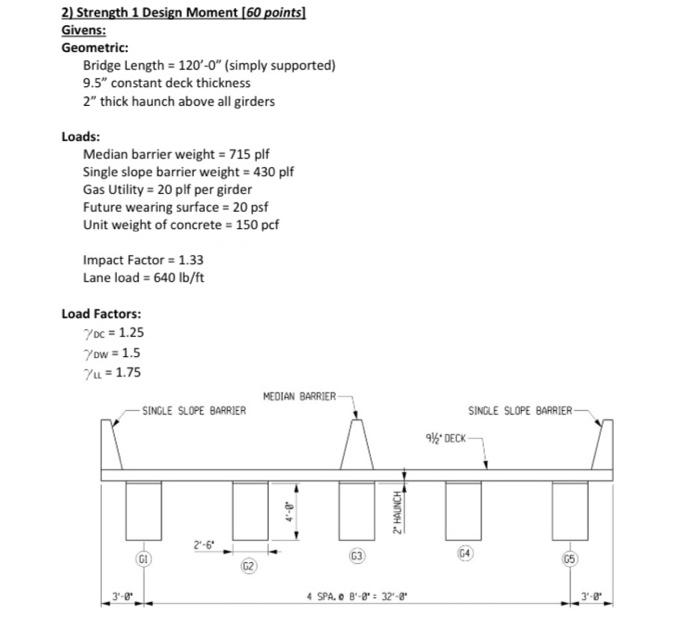 2) Strength 1 Design Moment [ 60 points] Givens: | Chegg.com