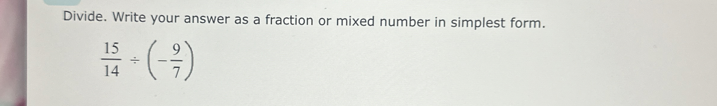 Solved Divide. Write your answer as a fraction or mixed | Chegg.com