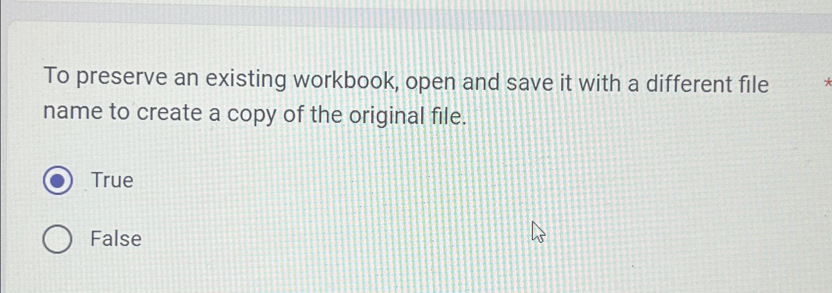 Solved To preserve an existing workbook, open and save it | Chegg.com