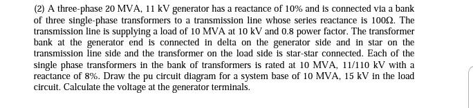 Solved (2) A three-phase 20 MVA, 11 kV generator has a | Chegg.com