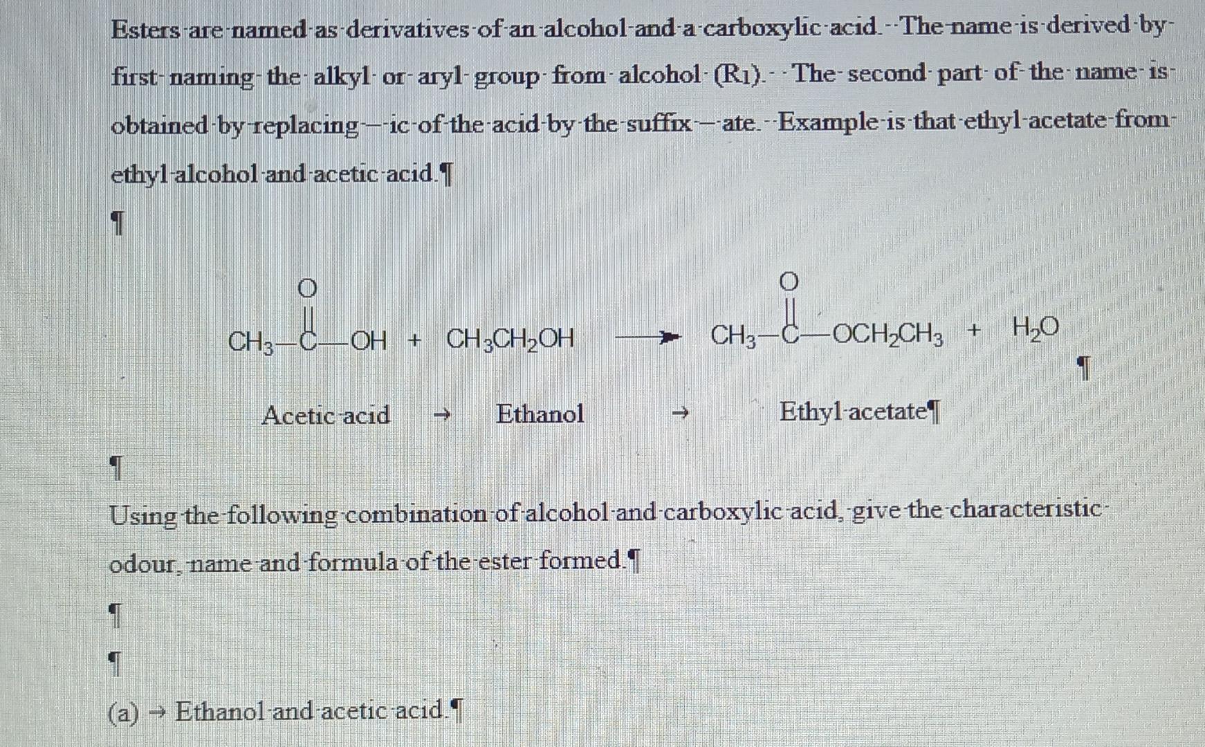 Solved EXPERIMENT 5 : - FORMATION OF DIFFERENT ESTERS FROM | Chegg.com