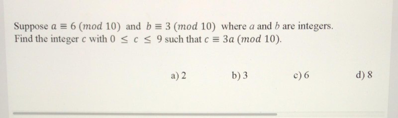 Solved Suppose a = 6 (mod 10) and b = 3 (mod 10) where a and | Chegg.com