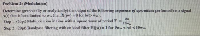 Solved Problem 2: (Modulation) Determine (graphically or | Chegg.com