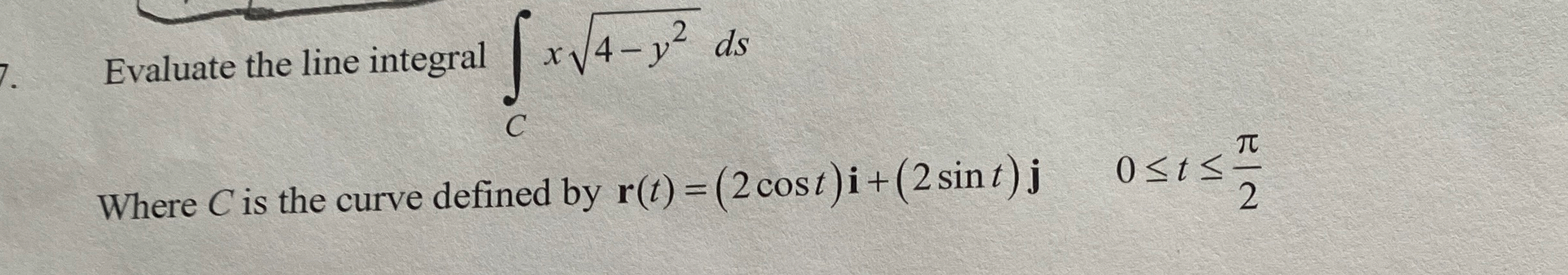 Solved Evaluate the line integral ∫C﻿x4-y22dsWhere C ﻿is the | Chegg.com