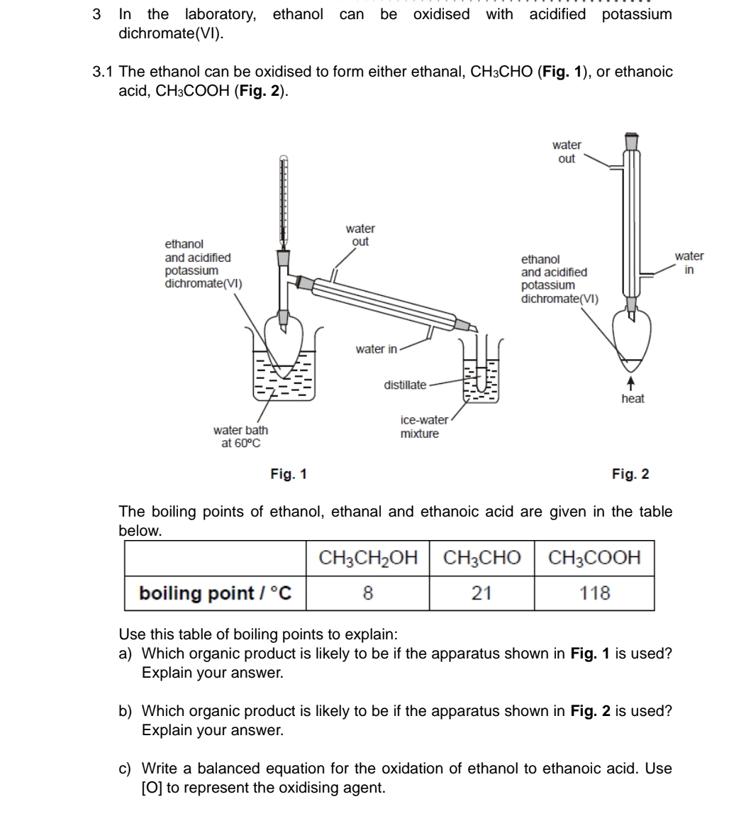 Solved 3 ﻿In the laboratory, ethanol can be oxidised with | Chegg.com