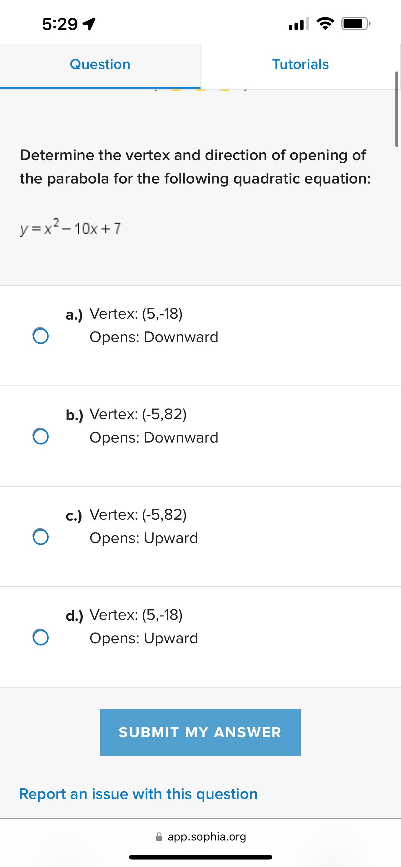 Solved 5:294QuestionTutorialsDetermine the vertex and | Chegg.com