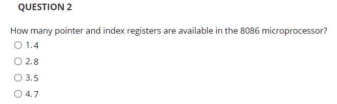 Solved QUESTION 2How many pointer and index registers are | Chegg.com