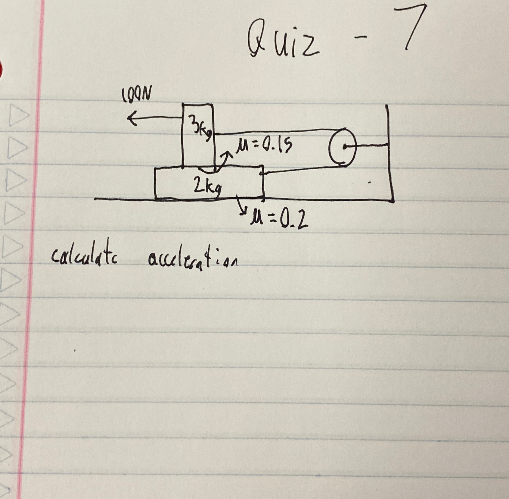 Solved Q ﻿Qiz - 7calculate acceleration | Chegg.com