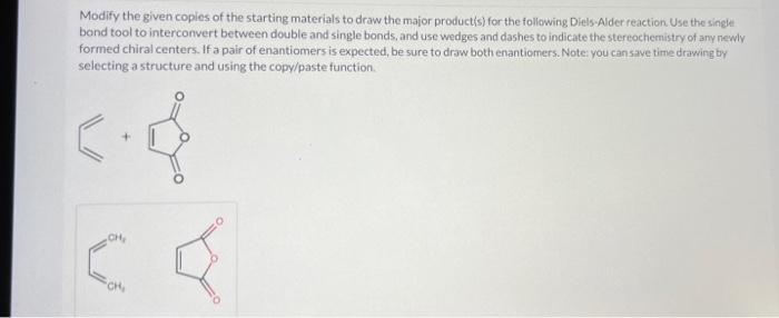 Solved Modify the given copies of the starting materials to | Chegg.com Solved Modify the given copies of the starting materials to | Chegg.com