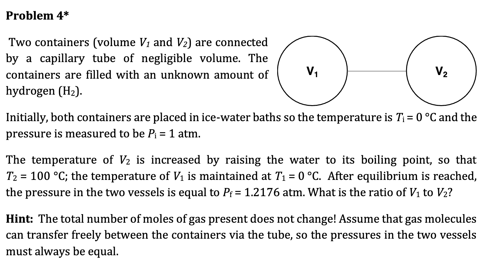 Solved Problem 4*Two containers (volume V1 ﻿and V2 ) ﻿are | Chegg.com