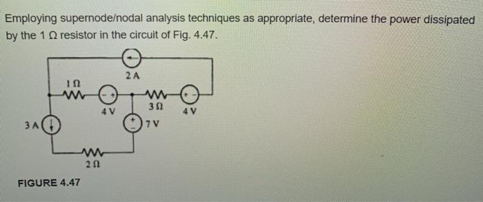 Solved Employing supernode/nodal analysis techniques as | Chegg.com
