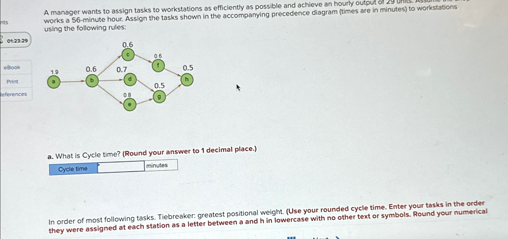 Solved A manager wants to assign tasks to workstations as | Chegg.com
