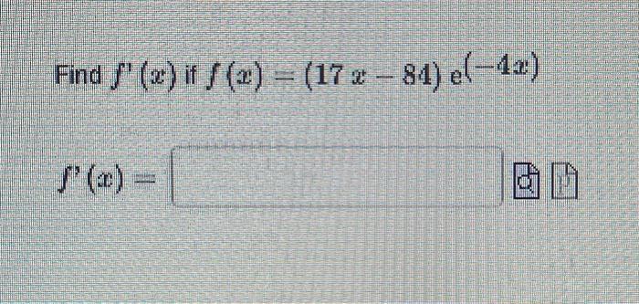 Solved f(x)=ln(5x+5)+cos(5x+5)f(x)=(17x−84)e(−4x)Using | Chegg.com