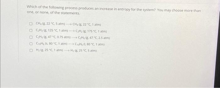 Solved Which of the following process produces an increase | Chegg.com