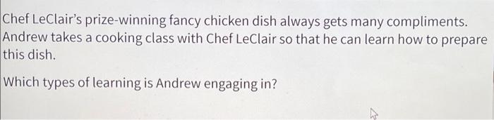 Solved Chef LeClair's prize-winning fancy chicken dish | Chegg.com