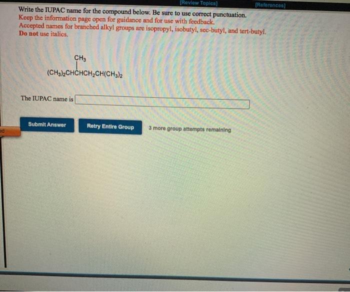 Solved [Review Topics (References) Write the IUPAC name for | Chegg.com