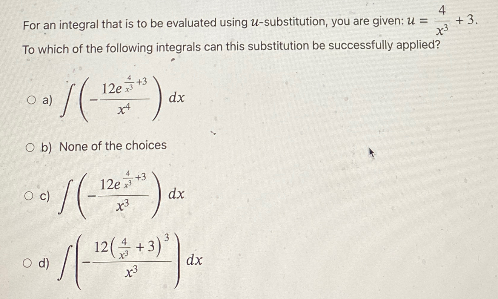 Solved For an integral that is to be evaluated using | Chegg.com