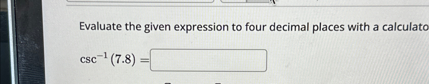 Solved Evaluate the given expression to four decimal places | Chegg.com