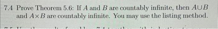 Solved 7.4 Prove Theorem 5.6: If A and B are countably | Chegg.com