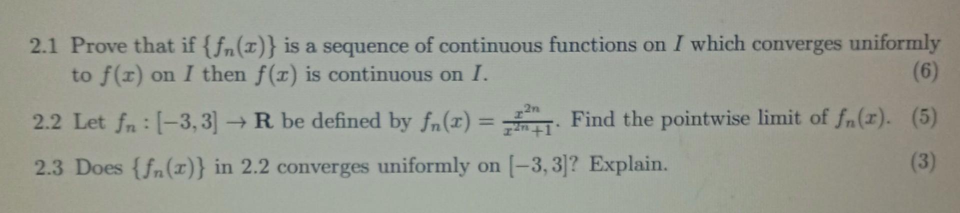 Solved 2.1 Prove that if {fn()} is a sequence of continuous | Chegg.com