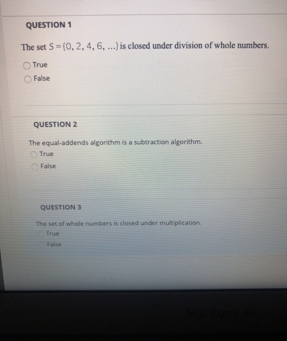 Solved QUESTION 1 The set S = {0,2,4,6, ...) is closed under | Chegg.com