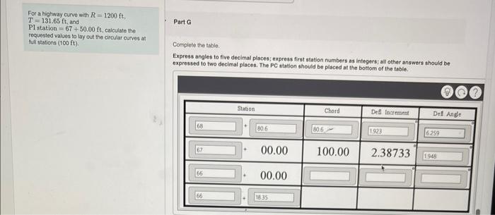 Solved For a highway curve with R=1200ft, T=131,65ft, and PI | Chegg.com