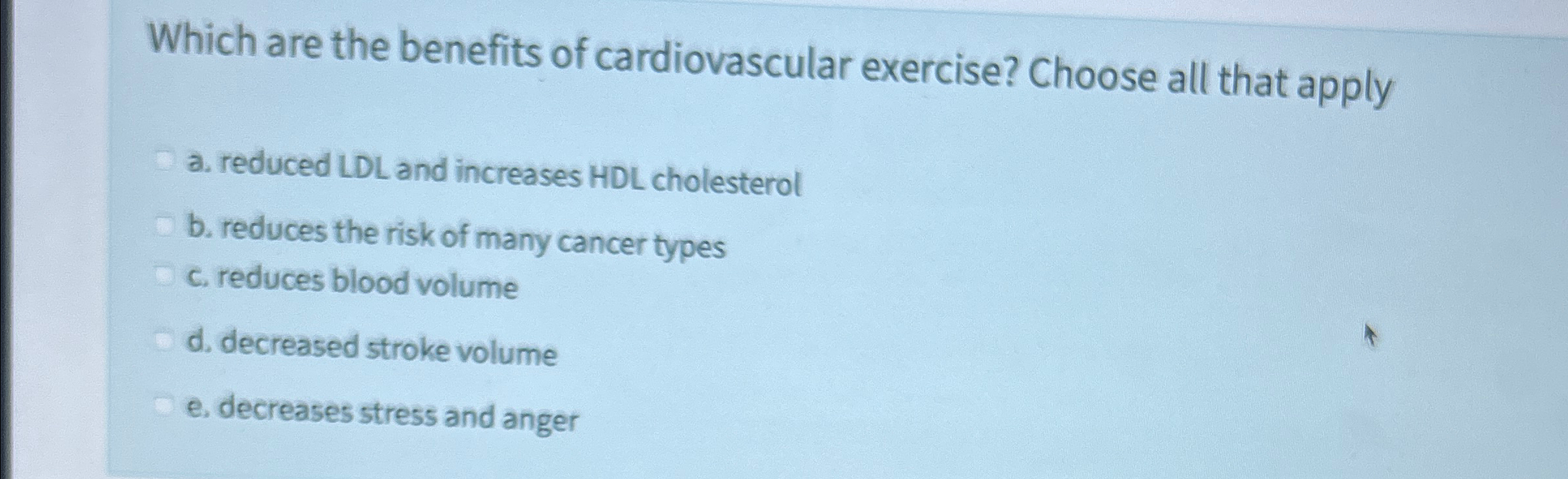 Solved Which are the benefits of cardiovascular exercise? | Chegg.com