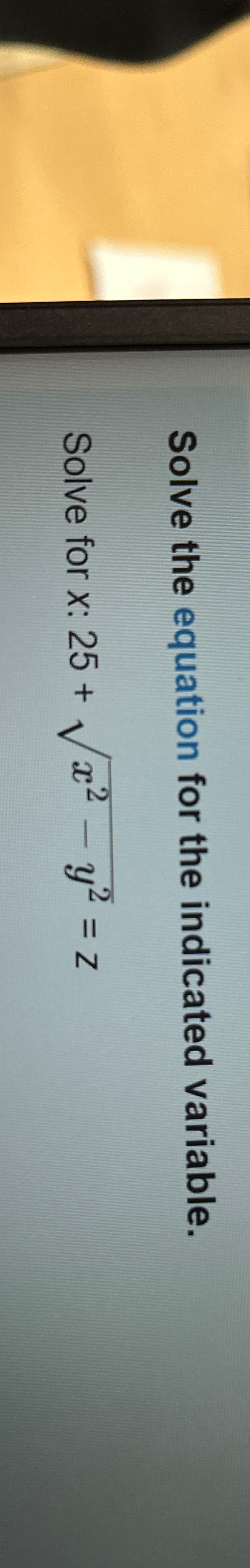 Solved Solve the equation for the indicated variable.Solve | Chegg.com