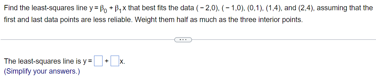Solved Find the least-squares line y=β0+β1x ﻿that best fits | Chegg.com