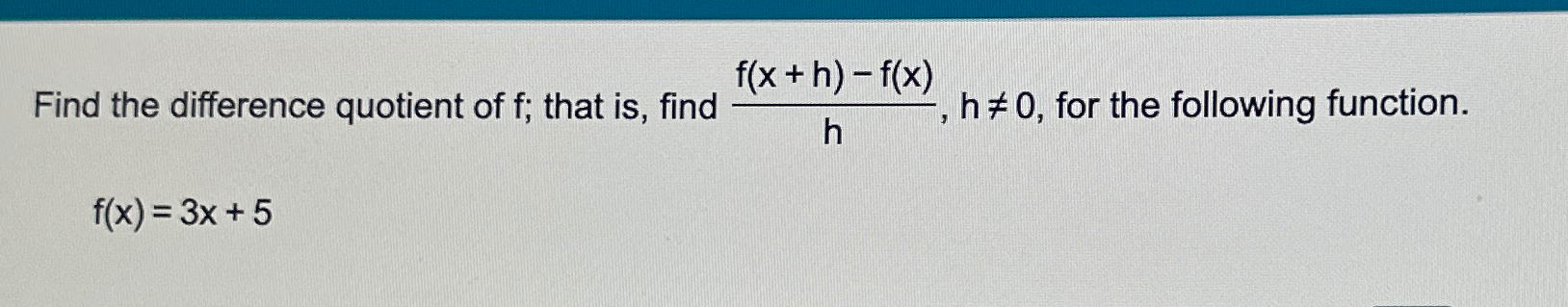 Solved Find the difference quotient of f; that is, ﻿find | Chegg.com