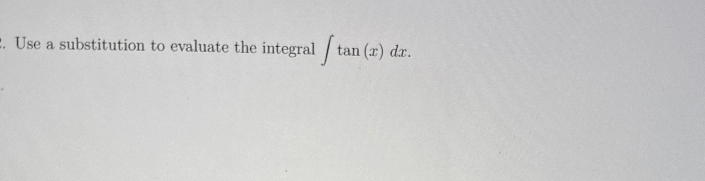 Solved Use a substitution to evaluate the integral | Chegg.com