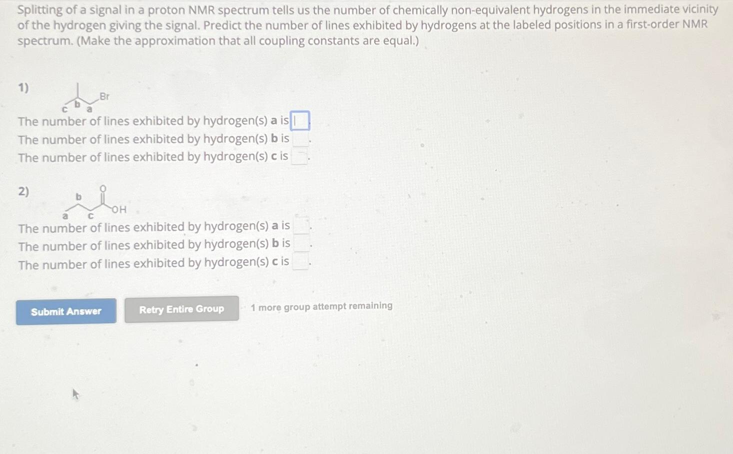 Solved Splitting of a signal in a proton NMR spectrum tells | Chegg.com