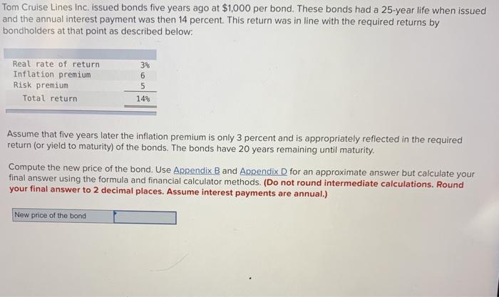 Solved Tom Cruise Lines Inc. issued bonds five years ago at | Chegg.com