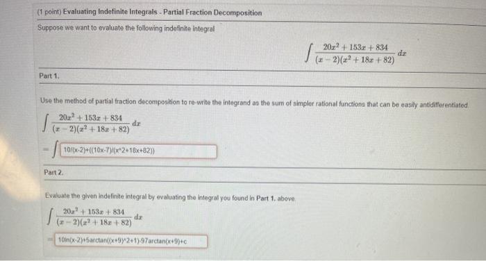 Solved (1 point) Evaluating Indefinite Integrals - Partial | Chegg.com