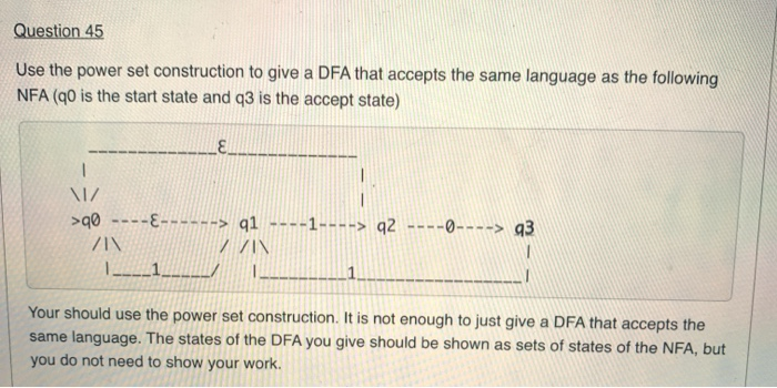 Solved Question 45 Use the power set construction to give a | Chegg.com