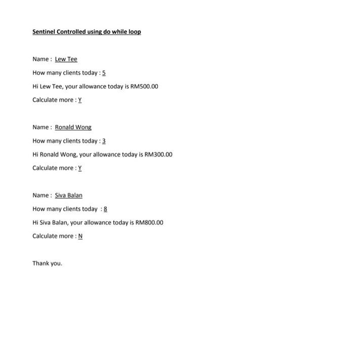 Solved Sentinel Controlled using do while loop Name : Lew | Chegg.com