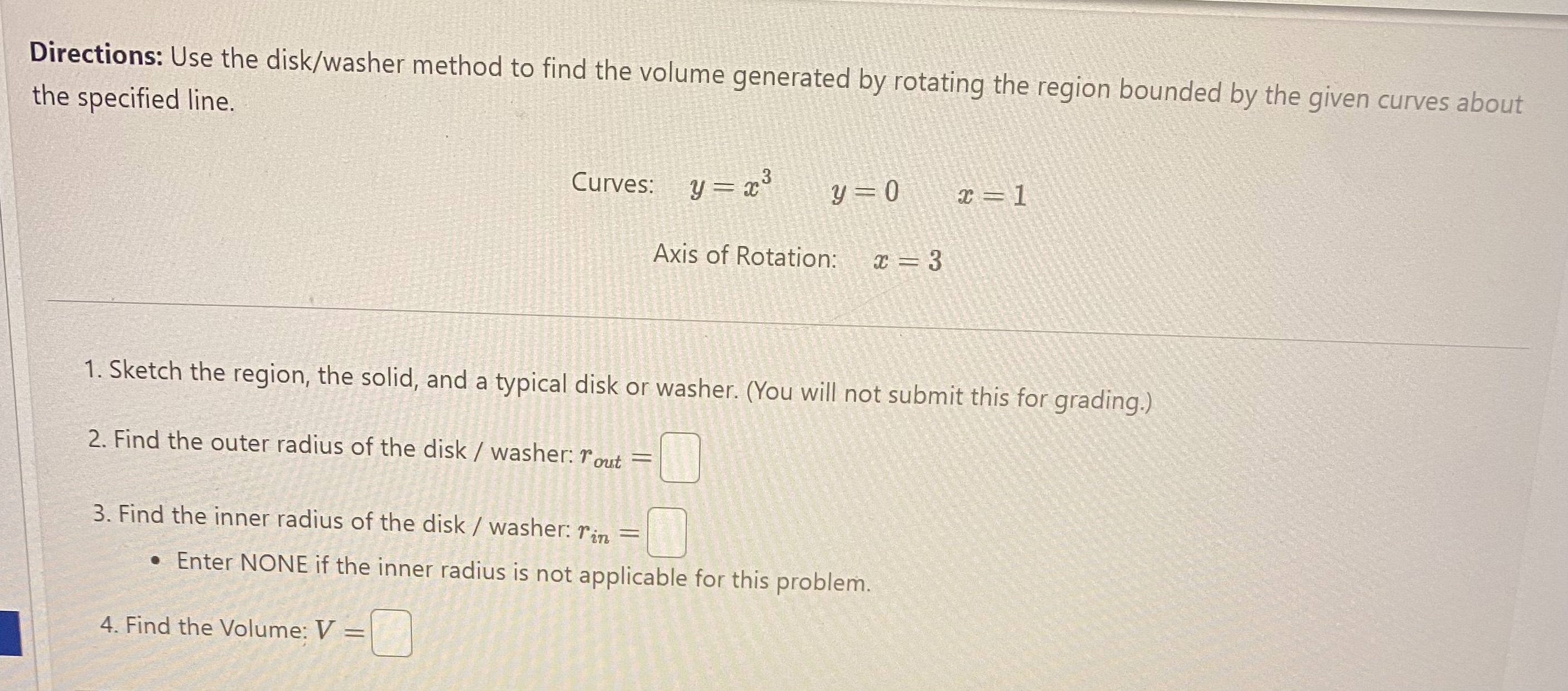 Solved Directions: Use the disk/washer method to find the | Chegg.com