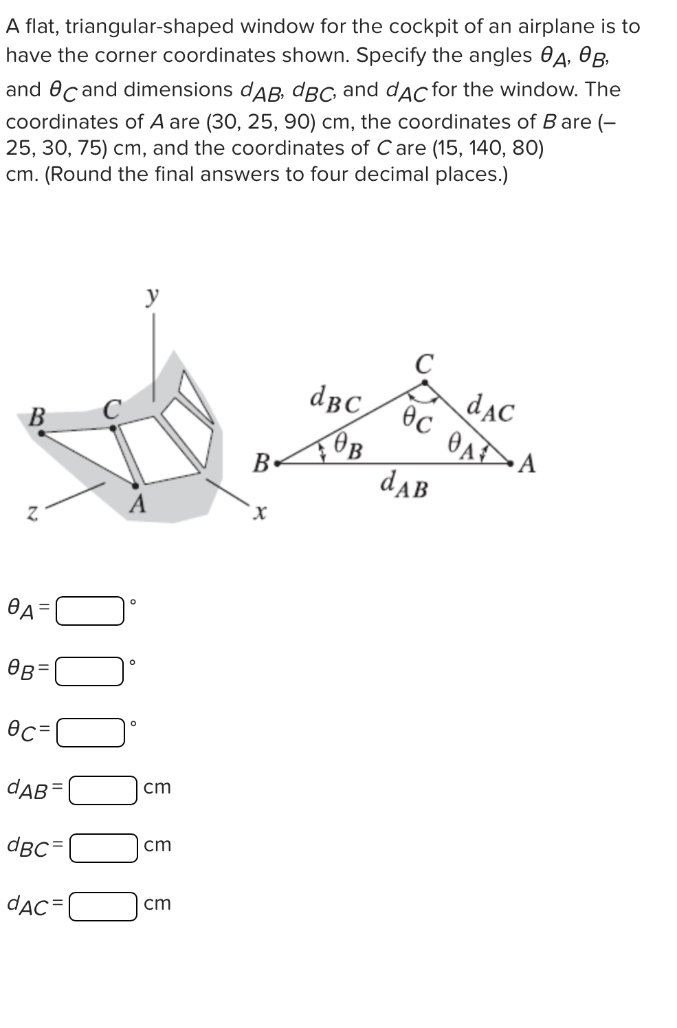Solved A flat, triangular-shaped window for the cockpit of | Chegg.com