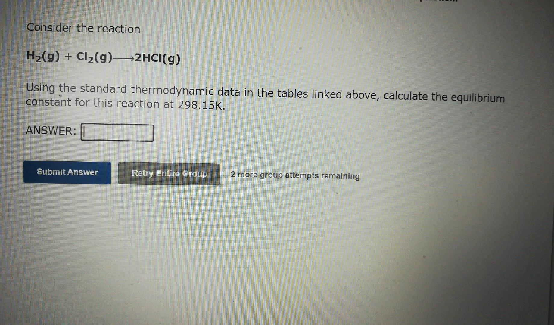 Solved Consider the reaction H2( g)+Cl2( g) 2HCl(g) Using | Chegg.com