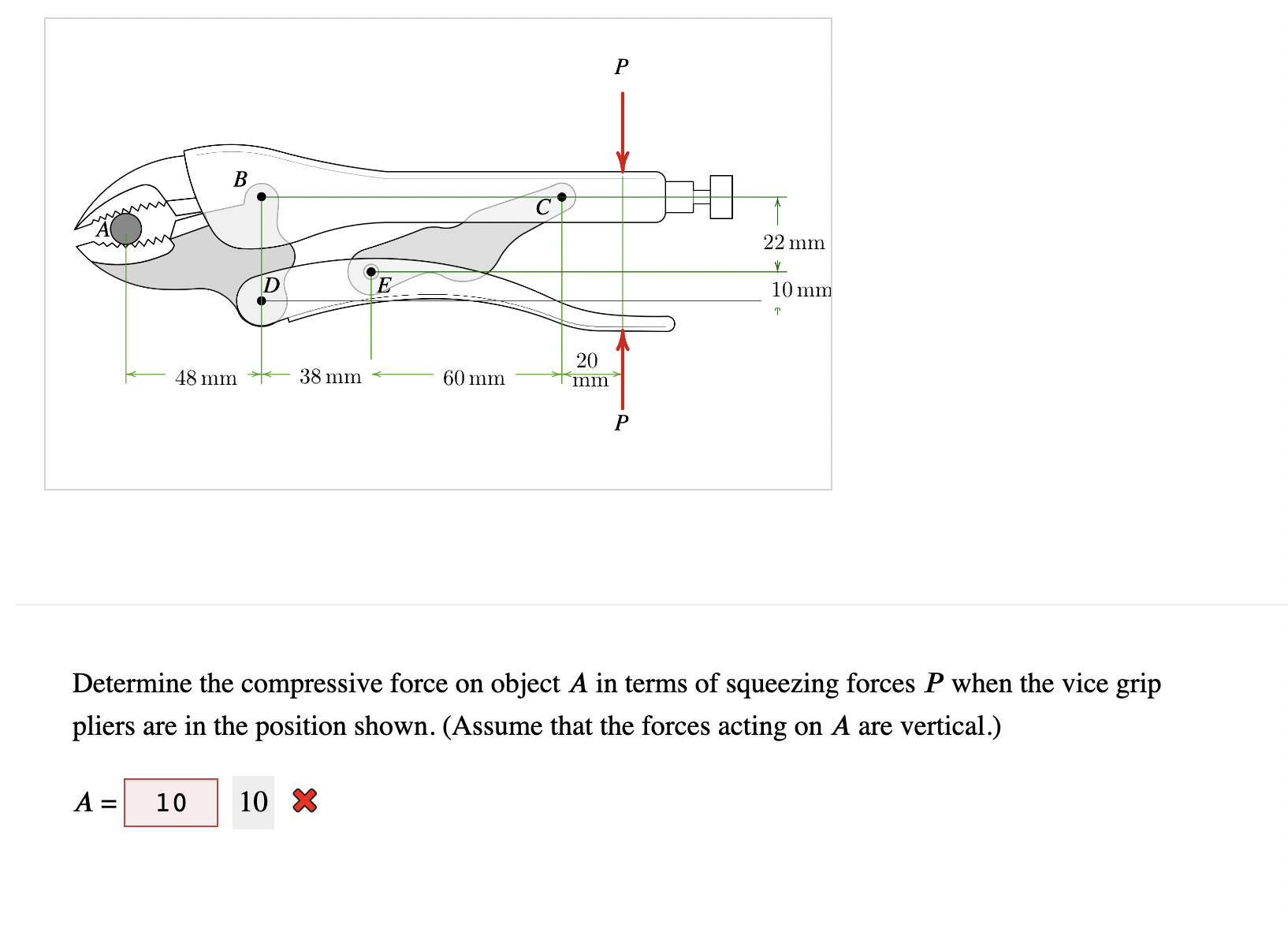 Solved Determine the compressive force on object A ﻿in terms | Chegg.com
